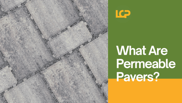 What Are Permeable Pavers? Benefits & Installation Guide